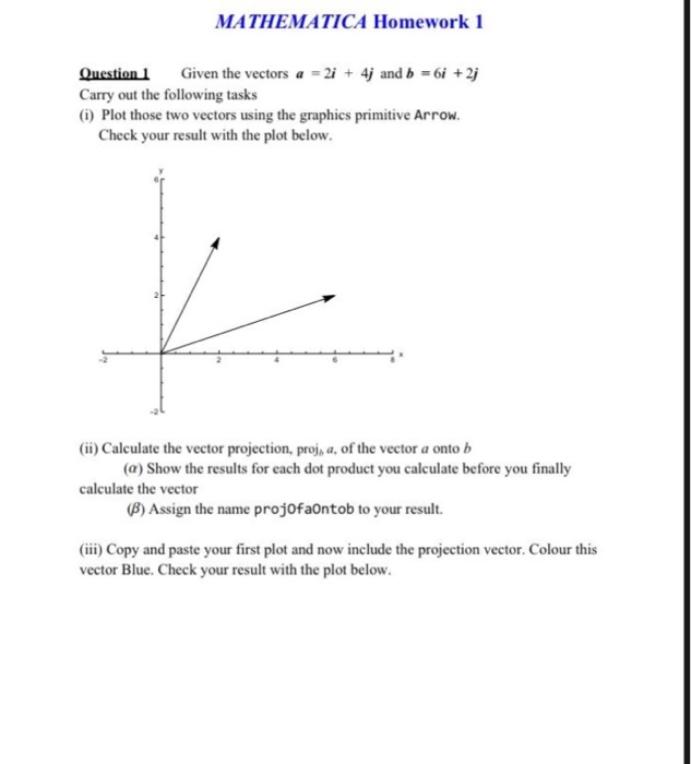 Solved Mathematica Homework1 Question Given The Vectors A2i