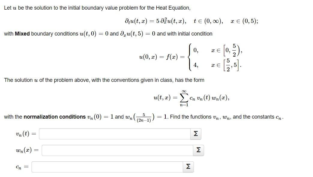 Solved Let u be the solution to the initial boundary value | Chegg.com