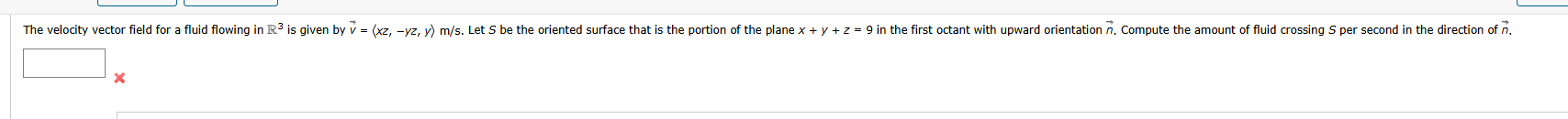 Solved The velocity vector field for a fluid flowing | Chegg.com