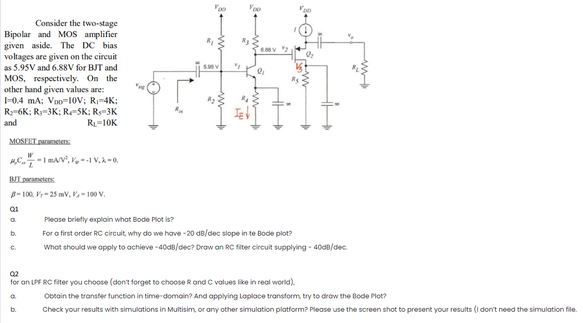 Solved Consider the two-stage Bipolar and MOS amplifier | Chegg.com