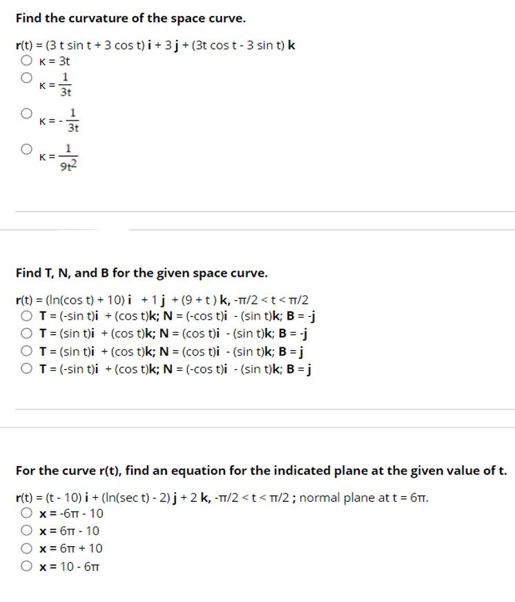 Solved Find The Curvature Of The Space Curve R T 3 T