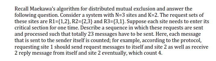 Solved Recall Maekawas Algorithm For Distributed Mutual