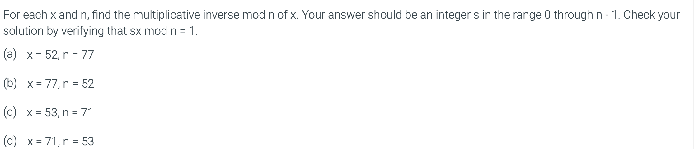 Solved For each x and n, find the multiplicative inverse mod | Chegg.com