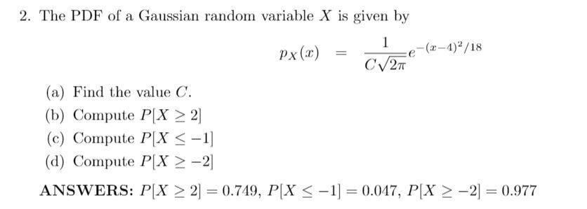 Solved 2. The PDF of a Gaussian random variable X is given | Chegg.com