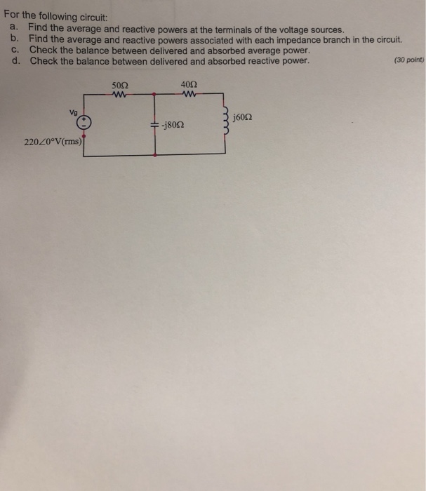 Solved For the following circuit: a. Find the average and | Chegg.com