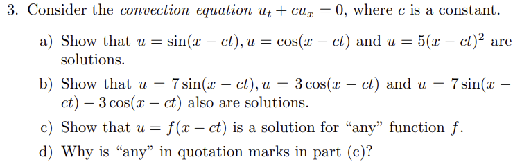 Solved 3 Consider The Convection Equation Ut Cux 0 Where C