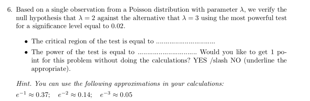 Solved 6. Based on a single observation from a Poisson | Chegg.com