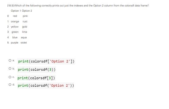 Solved [1B.5 Which of the following correctly prints out | Chegg.com