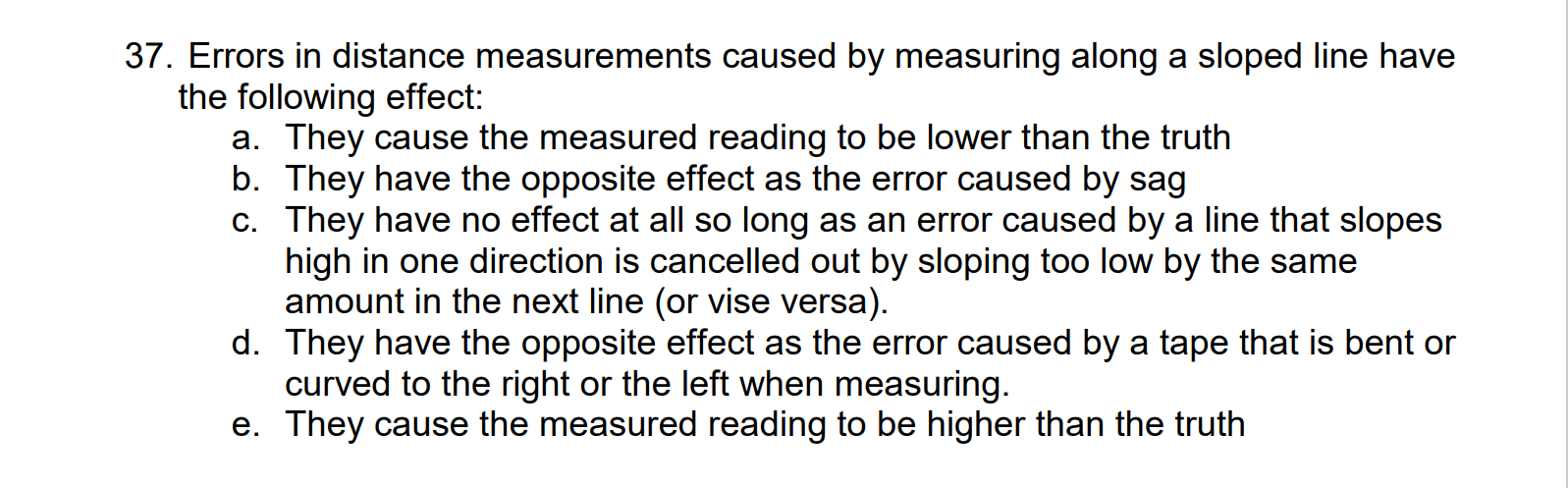 Solved 37. Errors in distance measurements caused by | Chegg.com