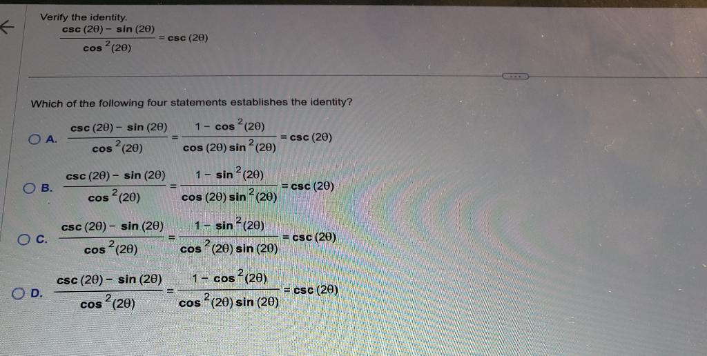Solved Verify the identity. cos2(2θ)csc(2θ)−sin(2θ)=csc(2θ) | Chegg.com