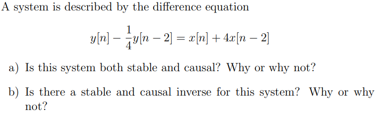 Solved A system is described by the difference equation | Chegg.com