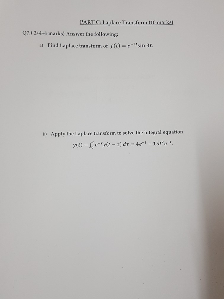 Solved PART C: Laplace Transform (10 marks) Q7.(2+4+4 marks) | Chegg.com