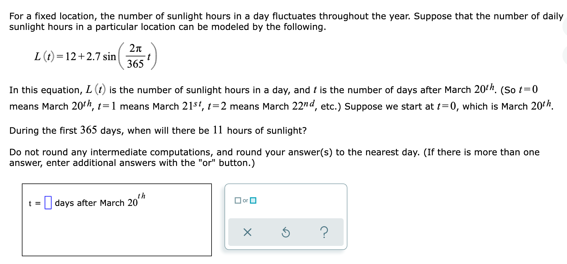 Solved For a fixed location, the number of sunlight hours in | Chegg.com