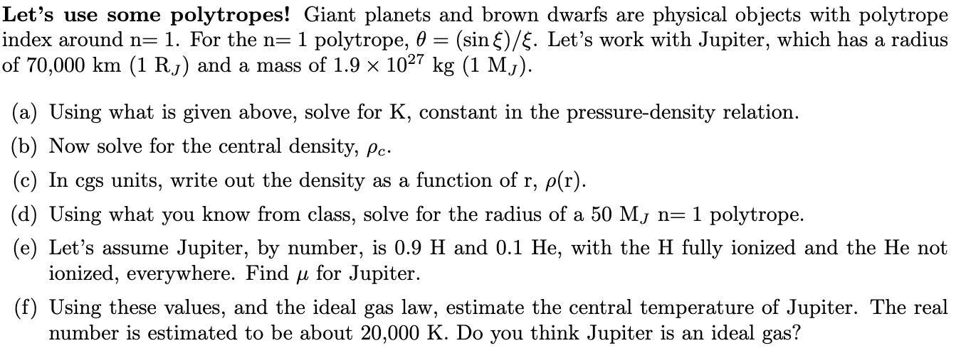 Solved Let's use some polytropes! Giant planets and brown | Chegg.com