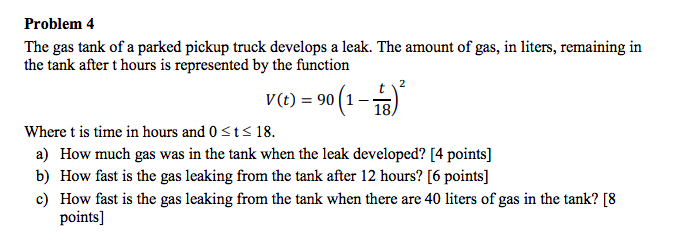 Solved Problem 4 The gas tank of a parked pickup truck | Chegg.com