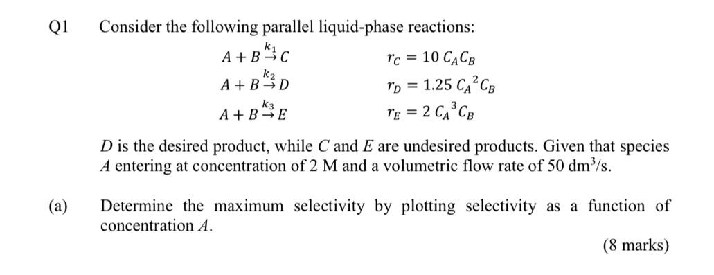 Solved Q1 Consider the following parallel liquid-phase | Chegg.com