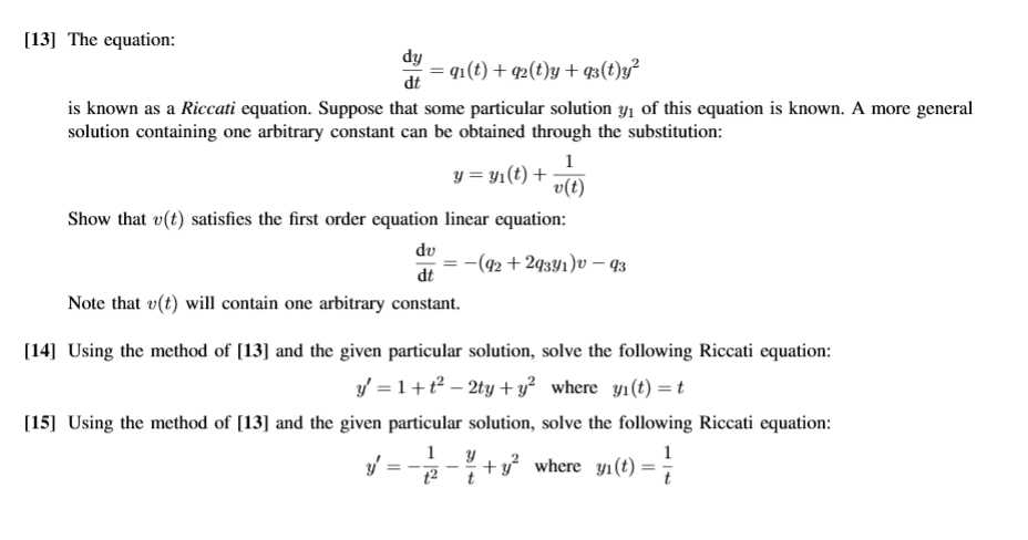 Solved [13] The equation: = 91(t) + 2(t)y +43(t)y? is known | Chegg.com