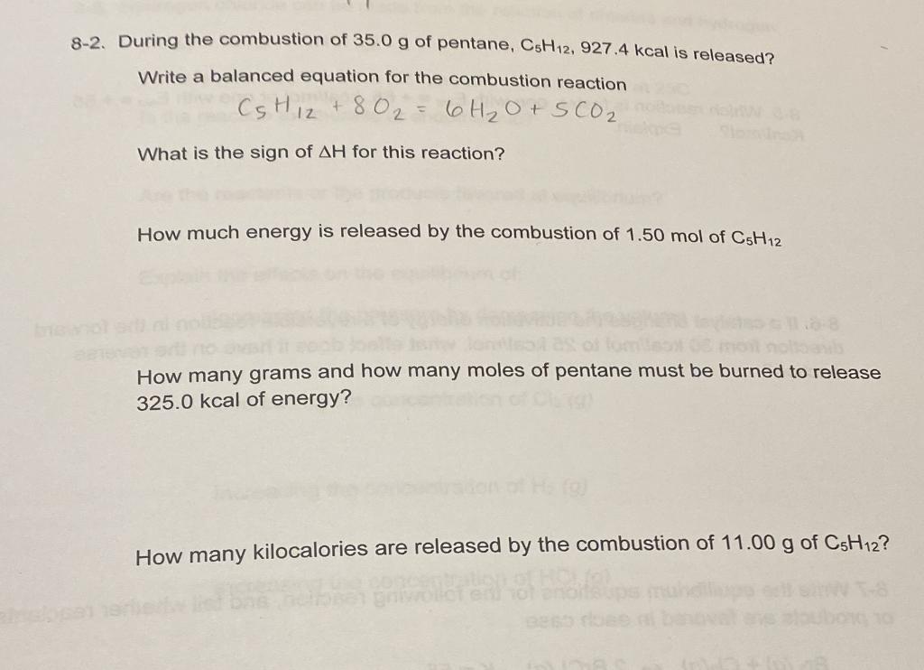 Solved 8-2. During the combustion of 35.0 g of pentane, | Chegg.com