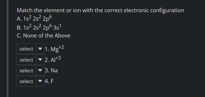 Solved Match the element or ion with the correct electronic | Chegg.com