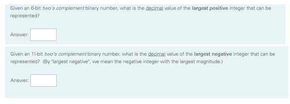 Solved Given an 6-bit two's complement binary number, what | Chegg.com