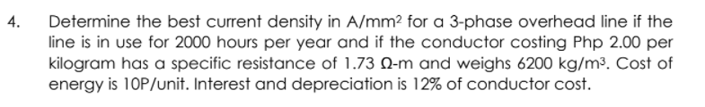 Solved 4. Determine the best current density in A/mm2 for a | Chegg.com