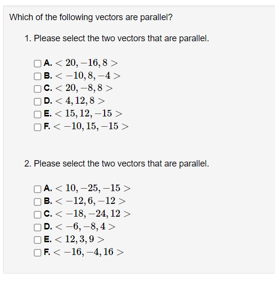 Solved Which of the following vectors are parallel? 1. | Chegg.com