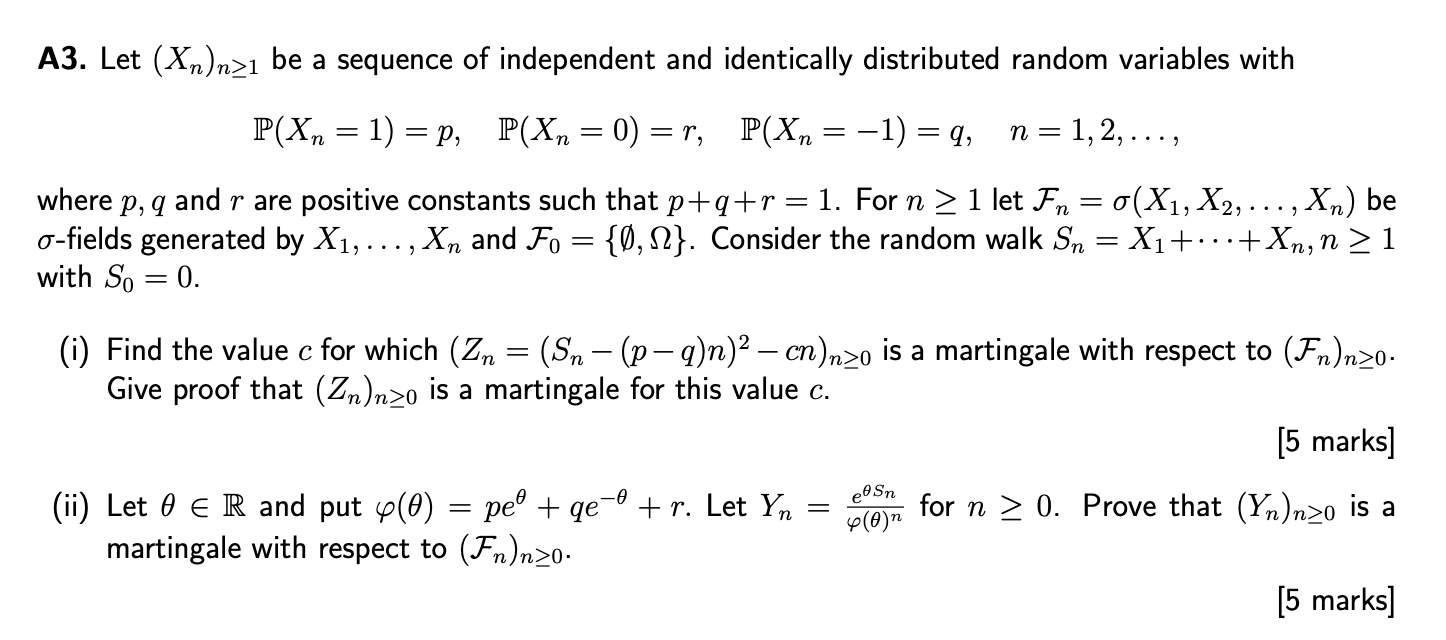 Solved A3. Let (Xn)n≥1 be a sequence of independent and | Chegg.com