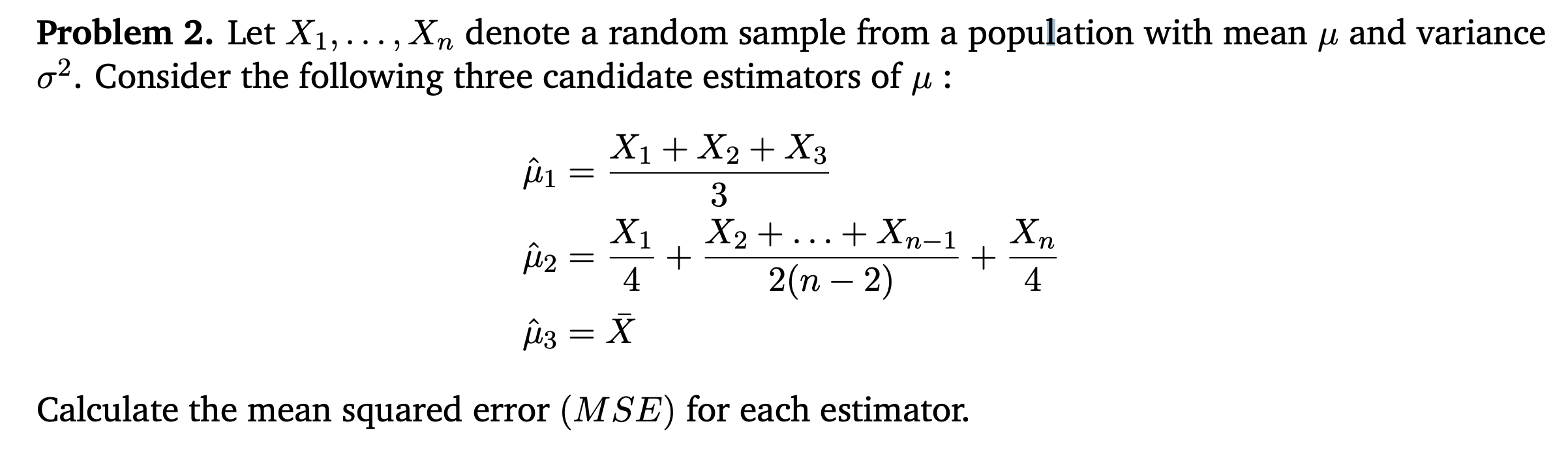 Solved Problem 2. Let X1,…,Xn denote a random sample from a | Chegg.com