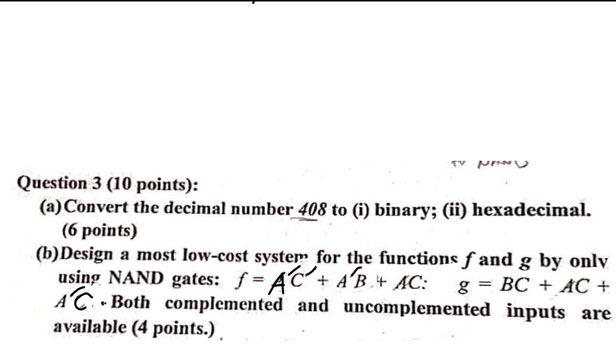 Solved Tv Nano Question 3 (10 points): (a) Convert the | Chegg.com