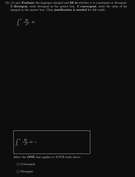 Solved (8) (11 pts) Evaluate the improper integral and fill | Chegg.com