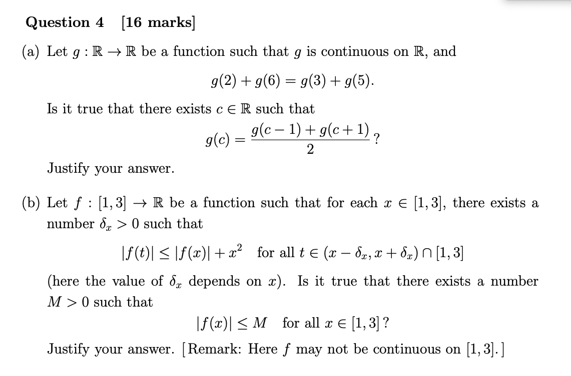 Solved Question 4 (16 marks] (a) Let g: R → R be a function | Chegg.com