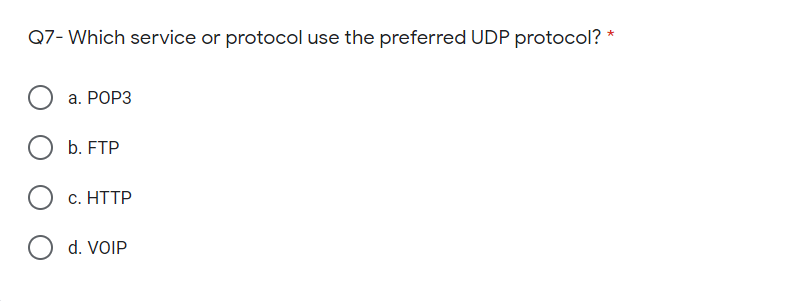 Solved Q7-Which service or protocol use the preferred UDP | Chegg.com
