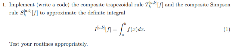 Solved 1. Implement (write a code) the composite trapezoidal | Chegg.com