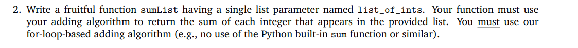 Solved 2 Write A Fruitful Function Sumlist Having A Single 