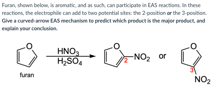 Solved Furan, shown below, is aromatic, and as such, can | Chegg.com