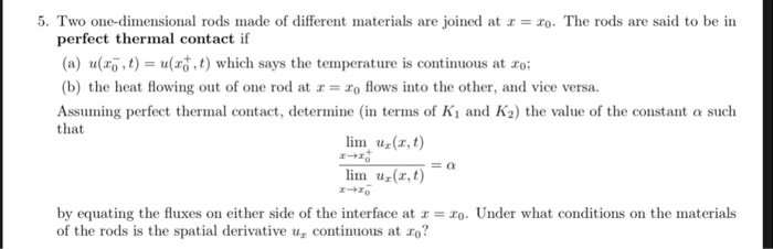 Solved 5. Two one-dimensional rods made of different | Chegg.com