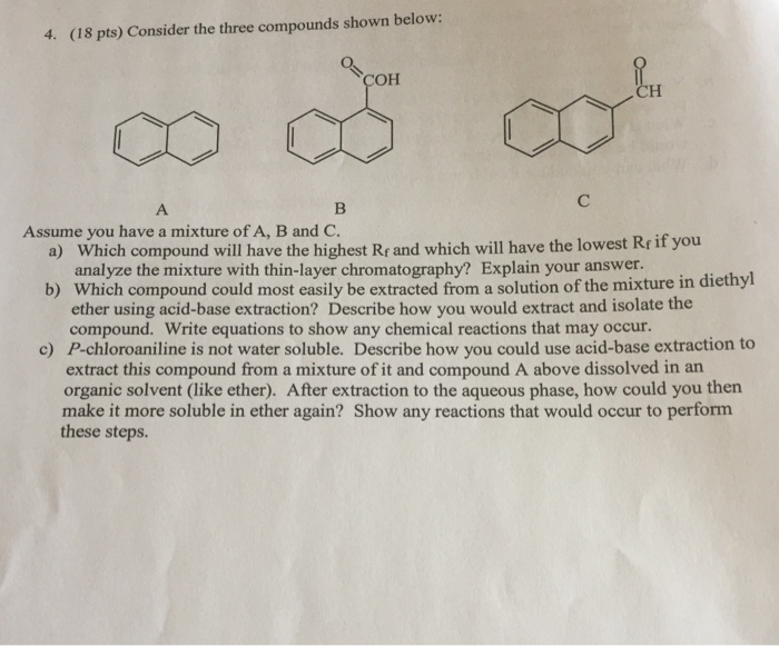 Solved 4. (18 pts) Consider the three compounds shown below: | Chegg.com