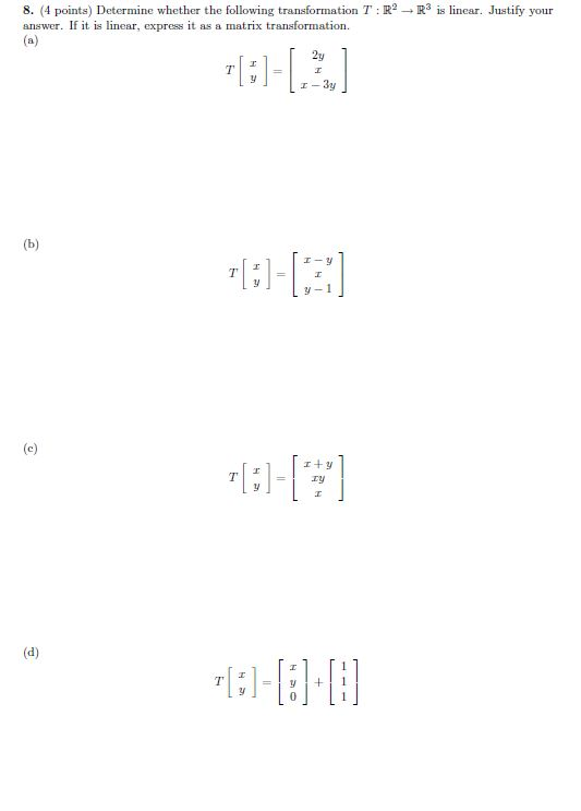 Solved R3 is linear. Justify your 8. (4 points) Determine | Chegg.com