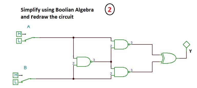 Solved 2 Simplify using Boolian Algebra and redraw the | Chegg.com