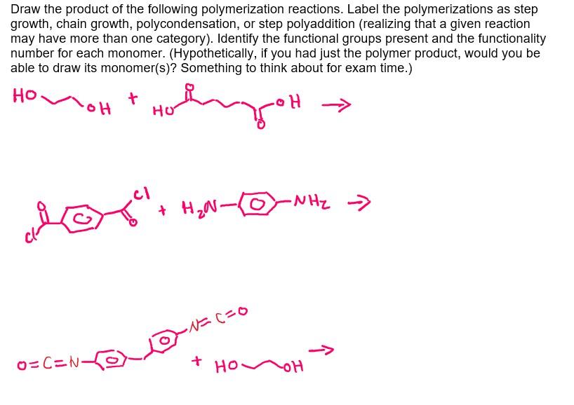 Draw the product of the following polymerization | Chegg.com