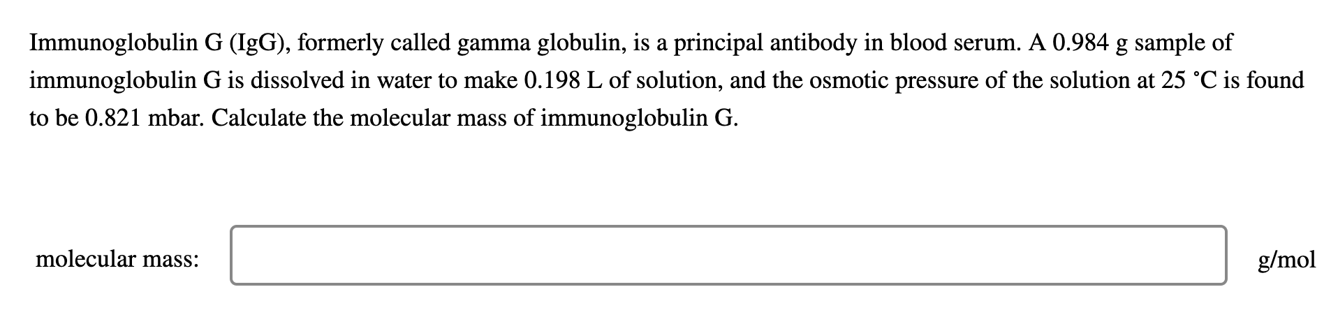 Solved Immunoglobulin G(IgG), formerly called gamma | Chegg.com