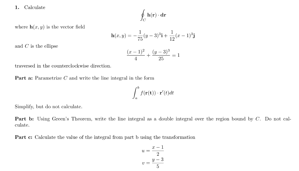 Solved 1 Calculate ܙ H R Dr Where H X Y Is The Vector