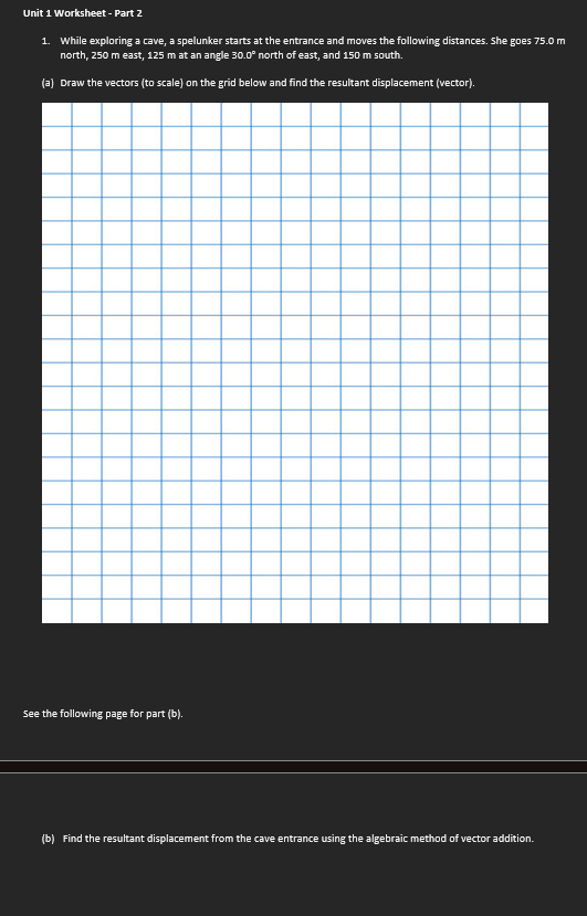 Solved Unit 1 ﻿Worksheet - ﻿Part 2While exploring a cave, a | Chegg.com