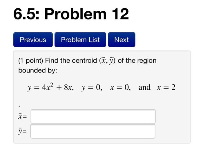 Solved 6.5: Problem 12 Previous Problem List Next (1 point) | Chegg.com