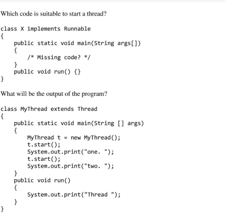 Solved Which code is suitable to start a thread? class X | Chegg.com
