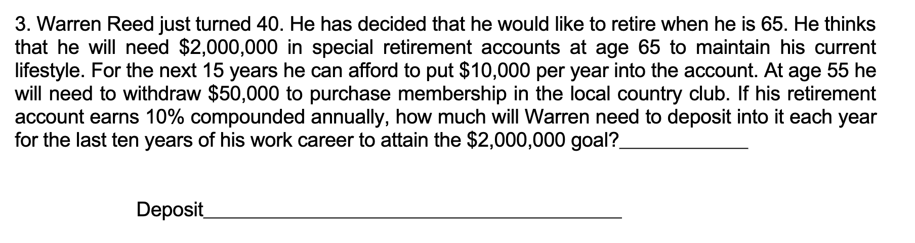 Solved 3. Warren Reed just turned 40 . He has decided that | Chegg.com