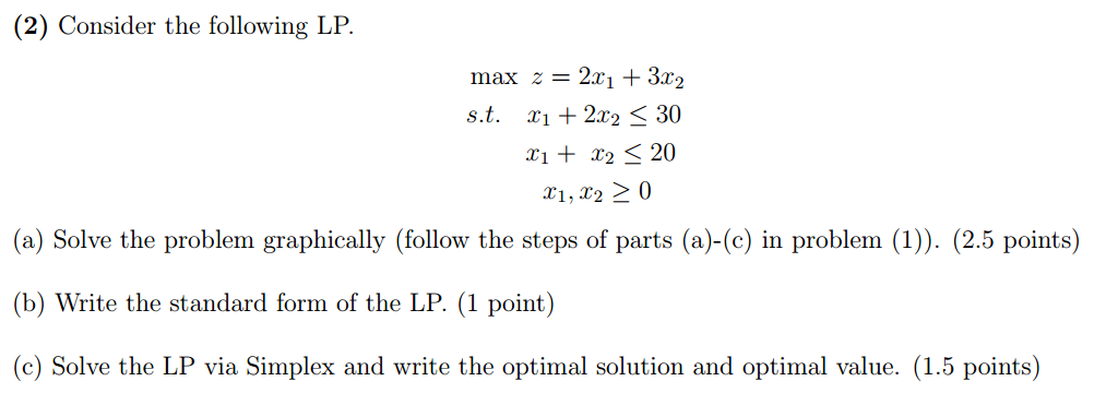 Solved (2) Consider the following LP. max s.t. | Chegg.com