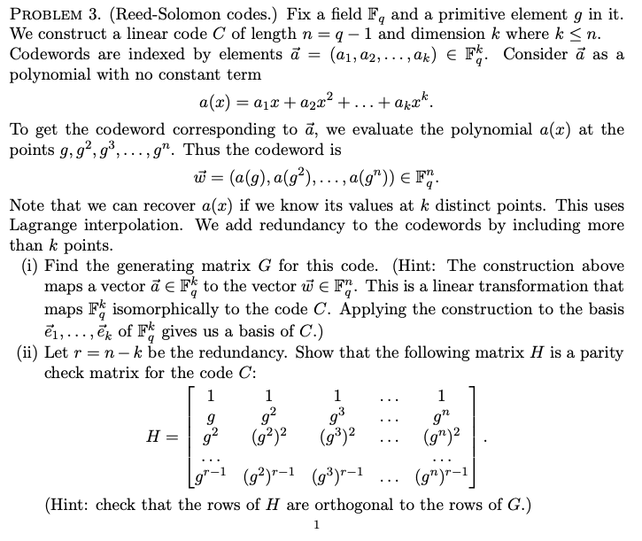 PROBLEM 3. (Reed-Solomon codes.) Fix a field Fq and a | Chegg.com
