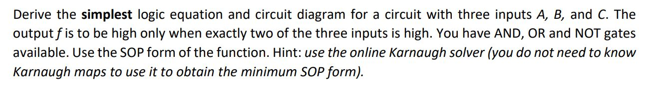 Solved Derive the simplest logic equation and circuit | Chegg.com