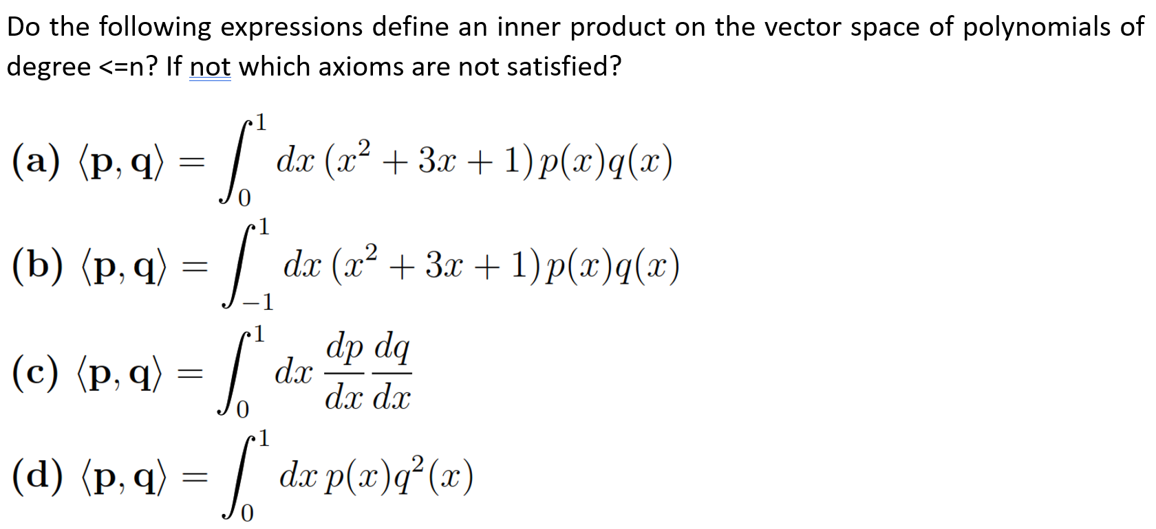 Solved Do the following expressions define an inner product | Chegg.com